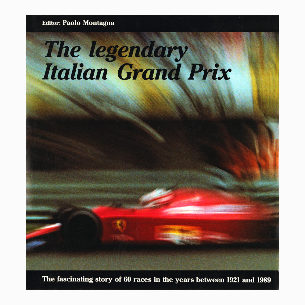 The Legendary Italian Grand Prix Book – Alex Reade Motorsport